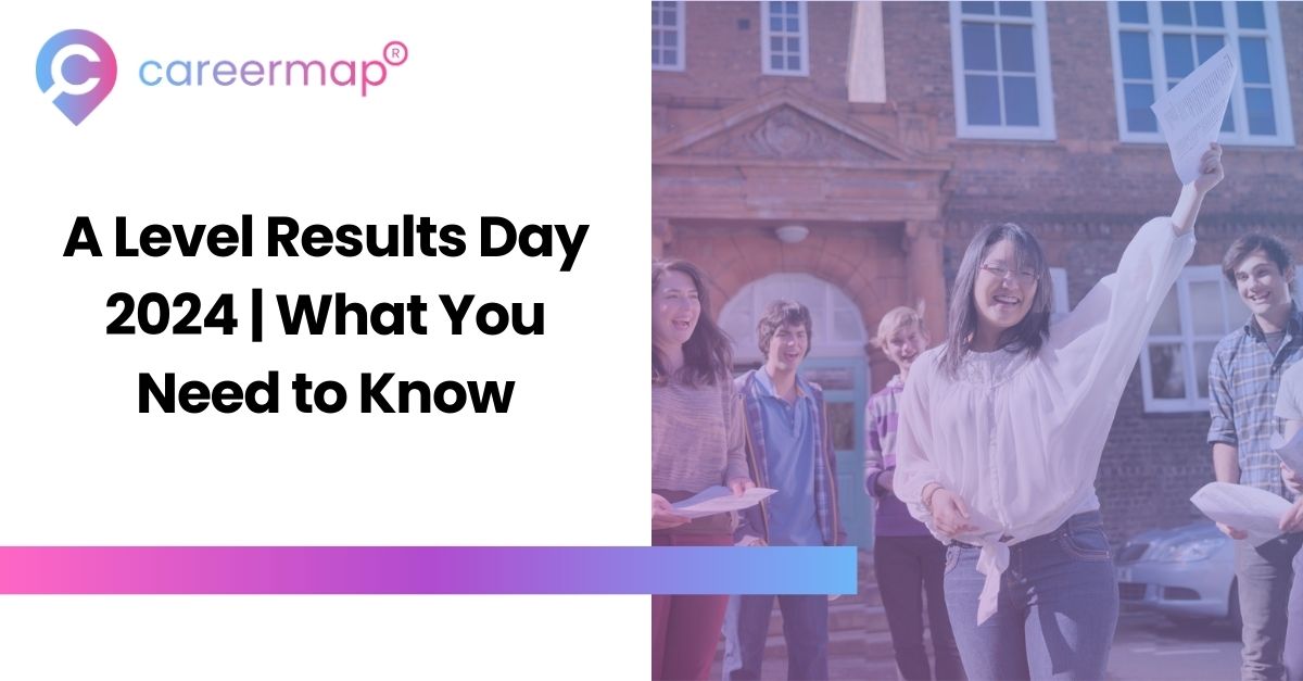 A Level Results Day 2024 | What You Need to Know | Careermap
