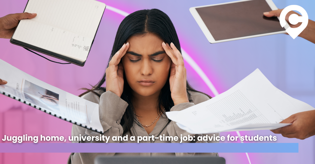 Juggling home, university and a part-time job: advice for students ...