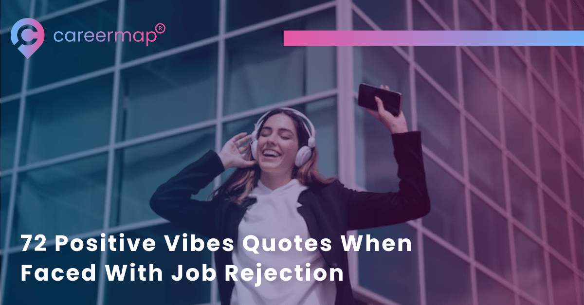 Rejection Motivational Quotes 72 Positive Vibes Quotes When Faced With