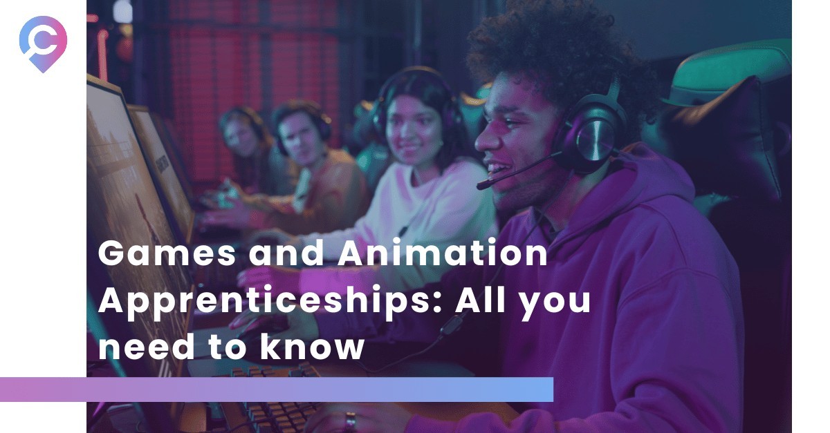 Games and Animation Apprenticeships: All you need to know | Careermap