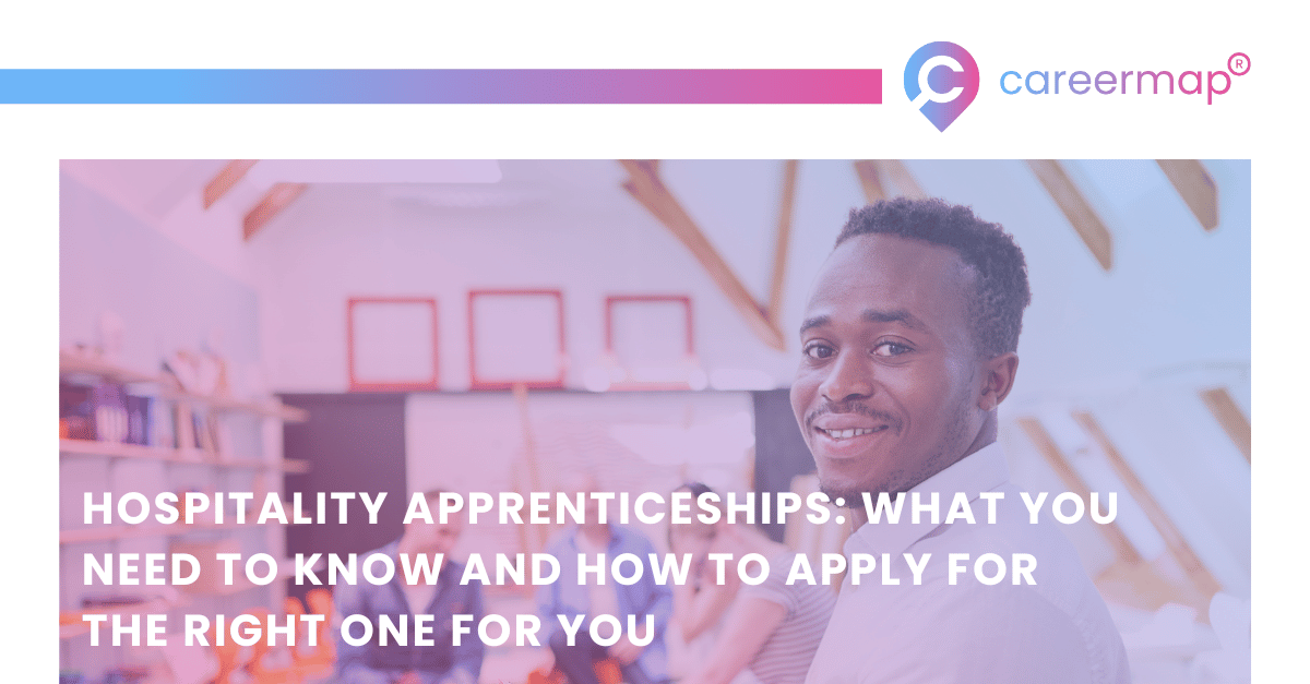 Hospitality Apprenticeships: What you need to know and how to apply for ...
