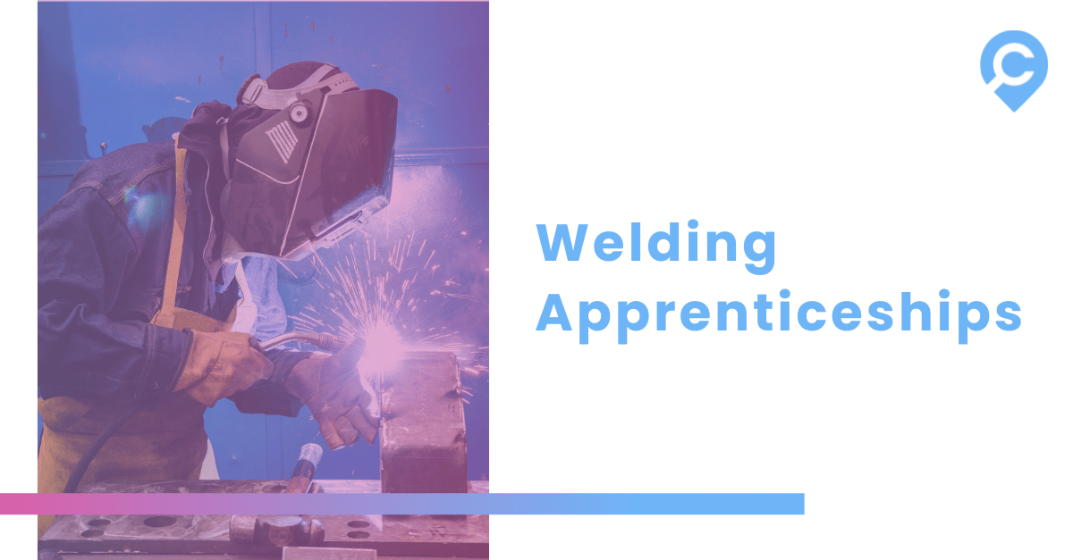 Welding Apprenticeships | Careermap