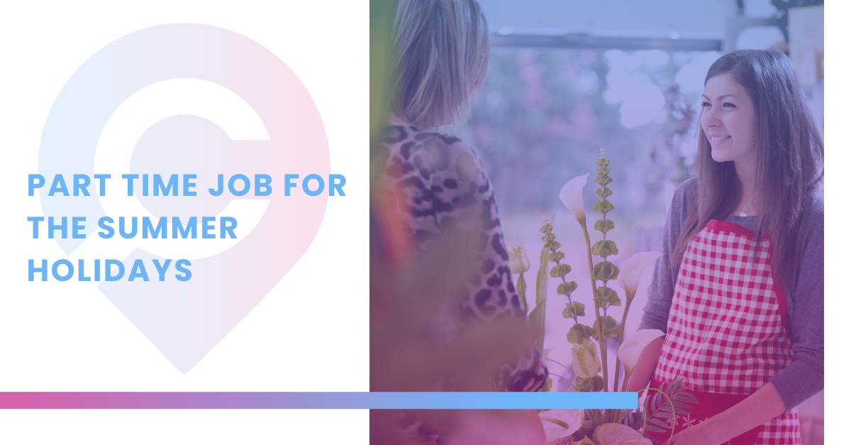 Part time job for the summer holidays | Careermap