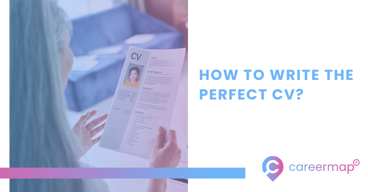 How to Write the Perfect CV? | Careermap