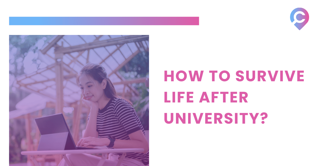 How to survive life after university? | Careermap