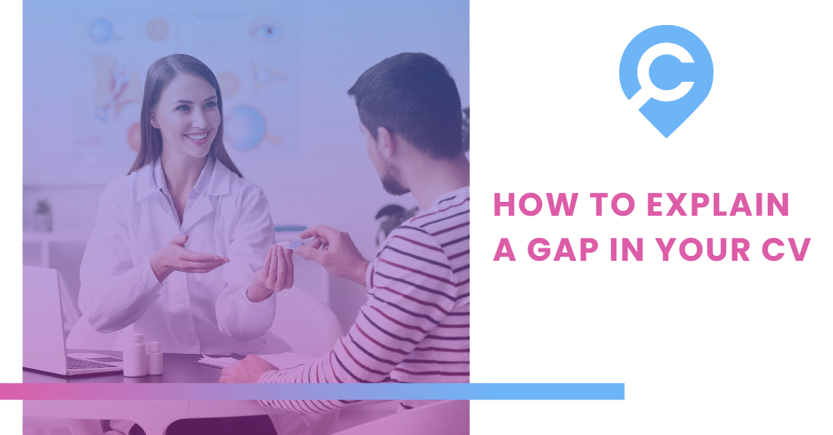 How to Explain a Gap in Your CV | Careermap
