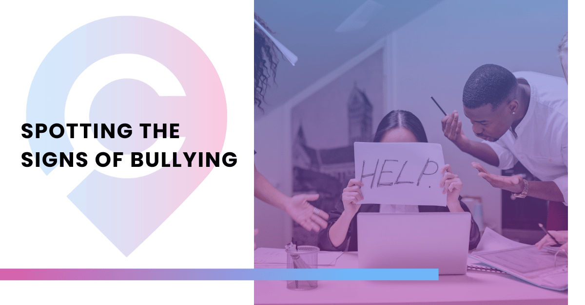 Spotting the signs of bullying | Careermap