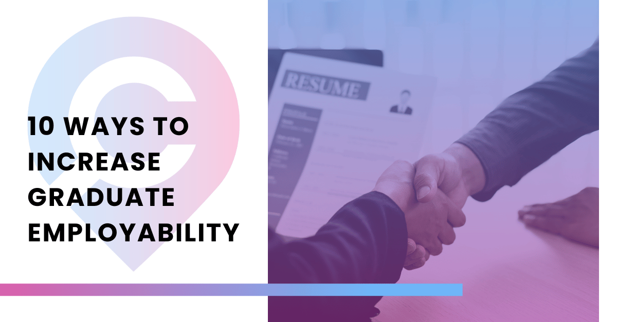 10 Ways to Increase Graduate Employability | Careermap