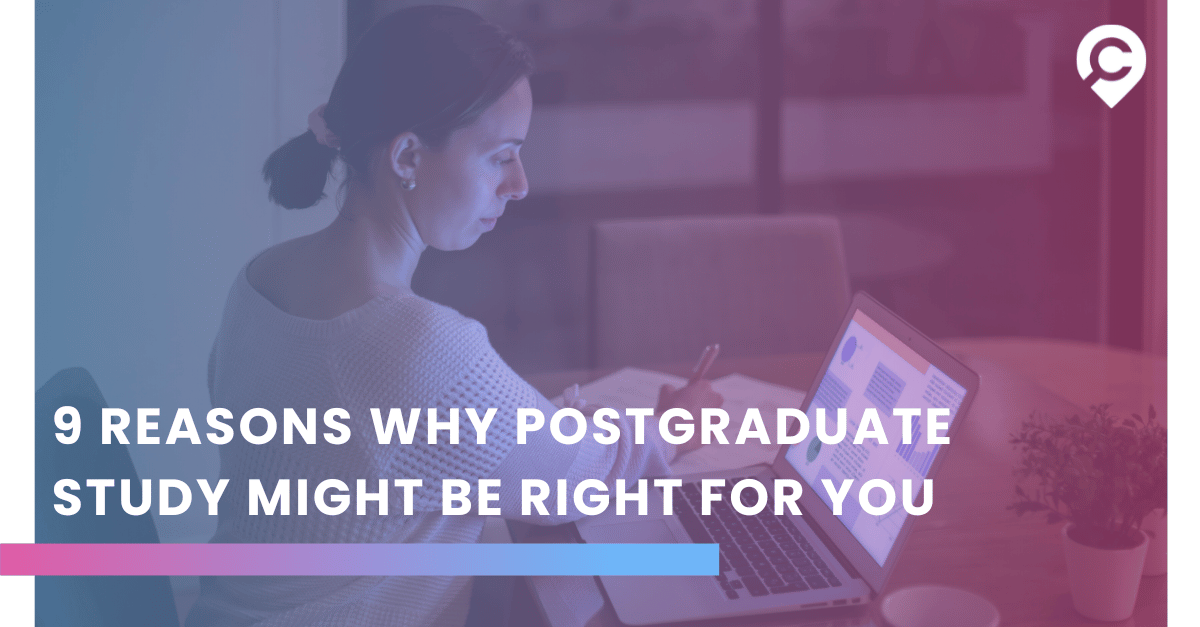 9 Reasons Why Postgraduate Study Might Be Right For You | Careermap