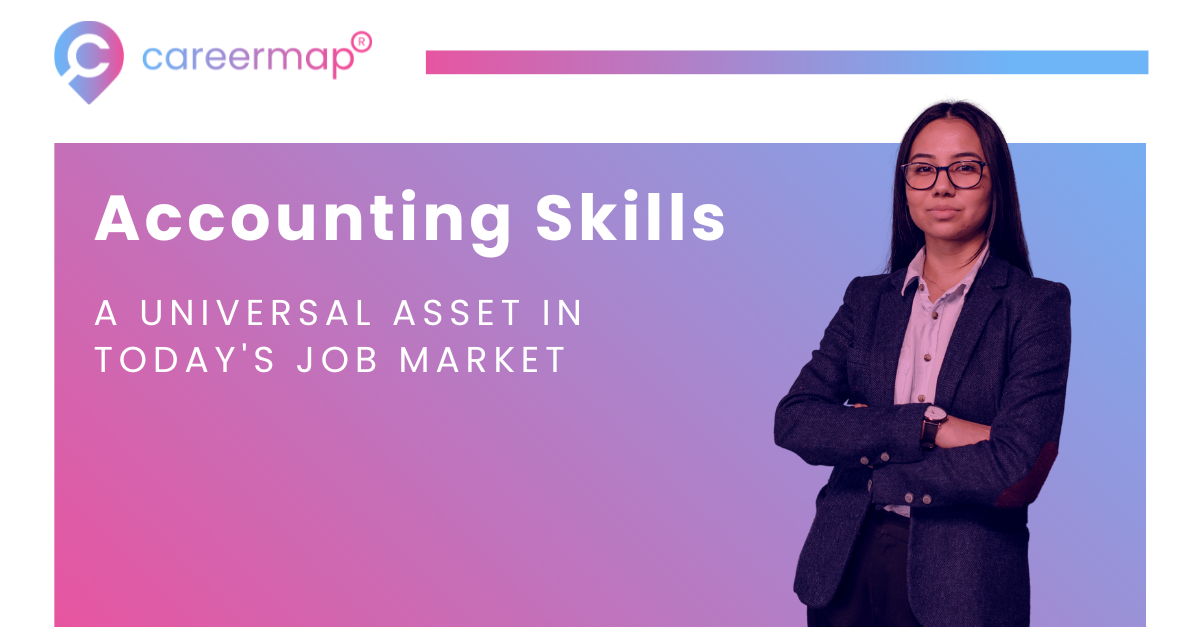 Accounting Skills: A Universal Asset in Today's Job Market | Careermap