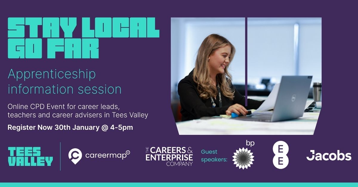 Stay Local, Go Far: Tees Valley Apprenticeship Insights Live Event | Careermap
